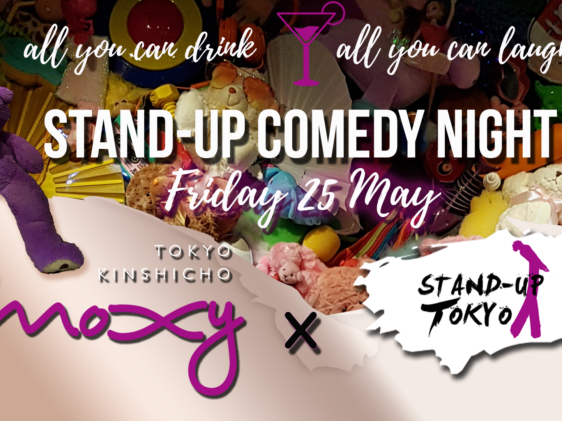 Stand Up Tokyo x Moxy: Comedy Night, May 25, 2018 | Tokyo Cheapo