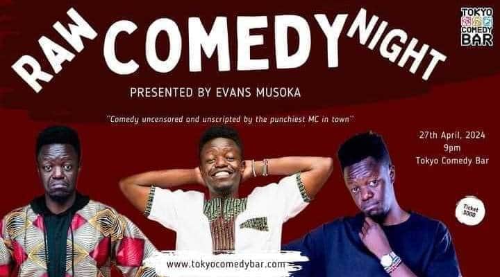 Raw Comedy Night Presented by Evans Musoka, Apr 27, 2024 | Tokyo Cheapo